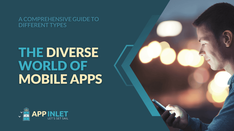 The Diverse World Of Mobile Apps - App Inlet