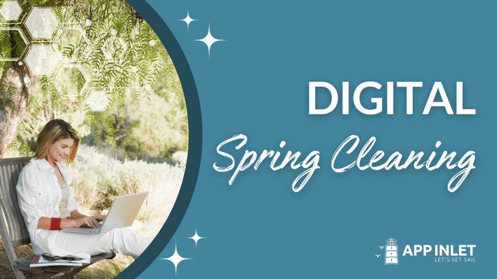 Spring Cleaning Your Digital Life